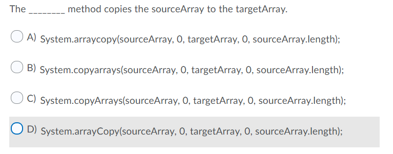 Solved The ________ method copies the sourceArray to the | Chegg.com