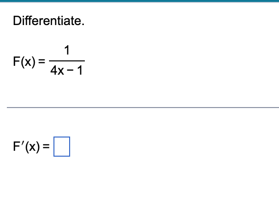 Solved Differentiate. F(x)=4x−11 F′(x)= | Chegg.com