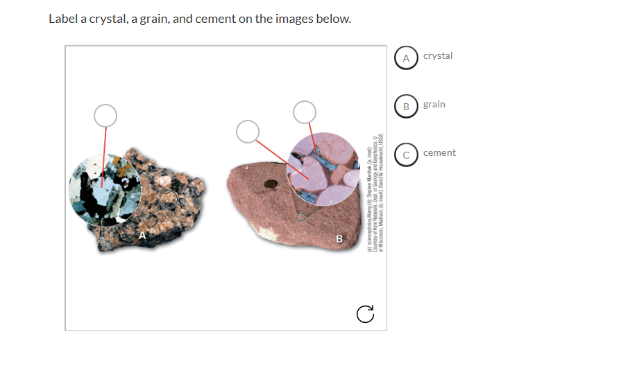 Solved Label a crystal, a grain, and cement on the images | Chegg.com