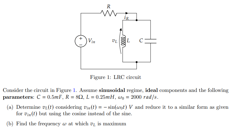Solved Figure 1: LRC circuit Consider the circuit in Figure | Chegg.com