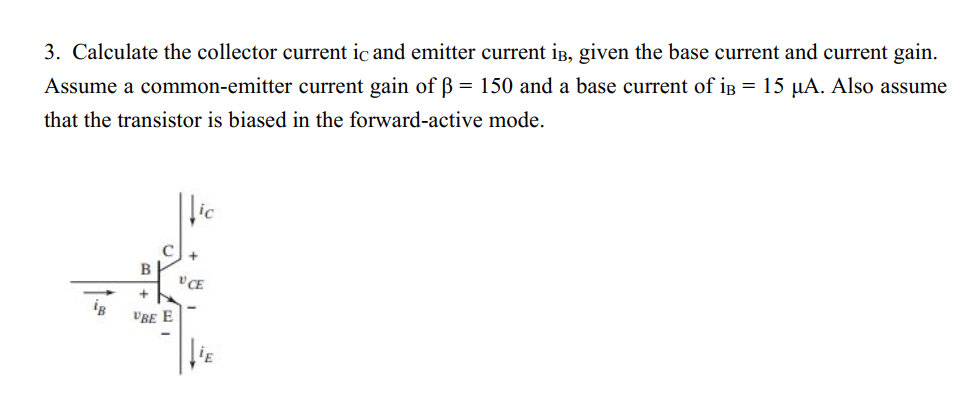 Solved 3. Calculate the collector current ic and emitter | Chegg.com