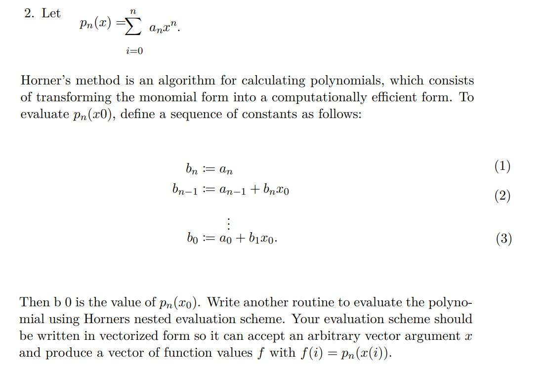 2 Let Pnx∑i0nanxn Horners Method Is An 