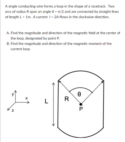 Solved A single conducting wire forms a loop in the shape of | Chegg.com