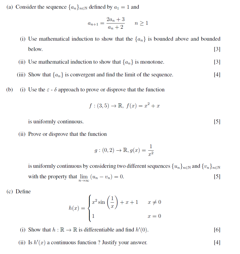 Solved (a) Consider the sequence {an}nen defined by aj = 1 | Chegg.com