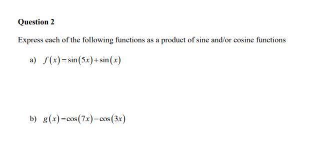 Solved Express each of the following functions as a product | Chegg.com