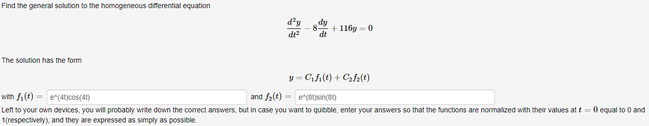 Solved Find the general solution to the homogeneous | Chegg.com