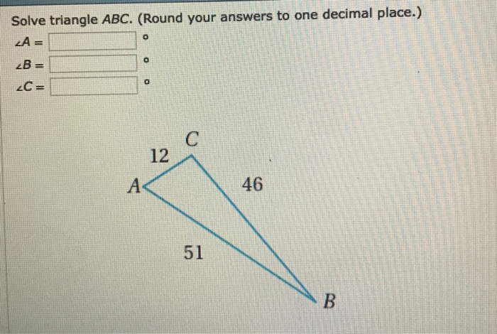Solved solve triangle ABC. (Round your answers to one | Chegg.com Solved solve triangle ABC. (Round your answers to one | Chegg.com
