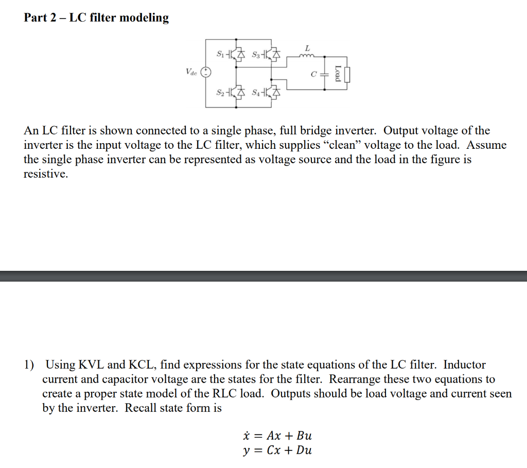 Solved Part 2 LC filter modeling S1 S3 de S2 An LC filter is | Chegg.com