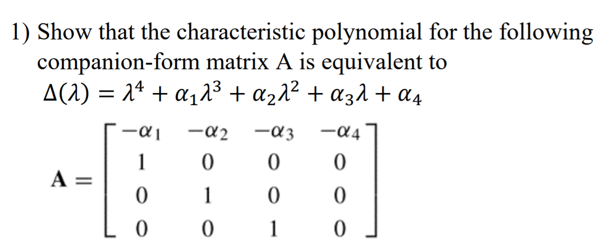 Solved 1) Show that the characteristic polynomial for the | Chegg.com