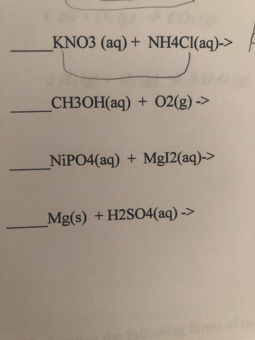 Solved KNO3 (ag) +NH4Cl(ag)-> СНЗОН(aq) + O2(g)-> NİPO4(aq) | Chegg.com