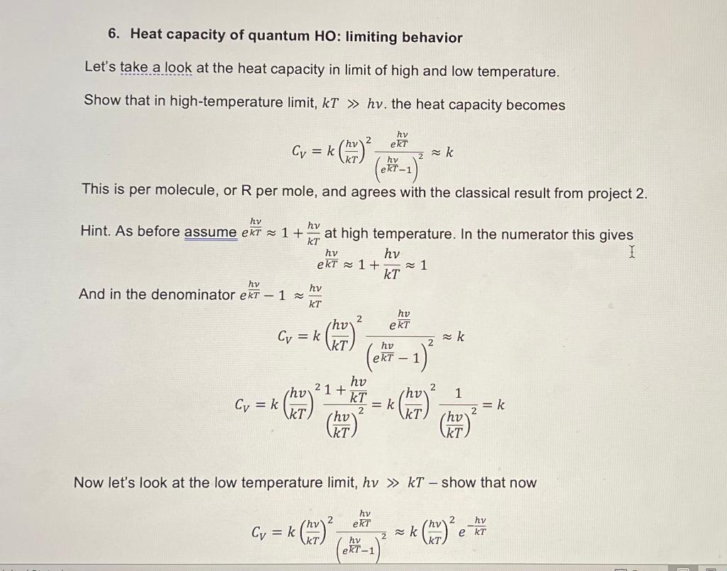 Solved 6. Heat capacity of quantum HO: limiting behavior | Chegg.com