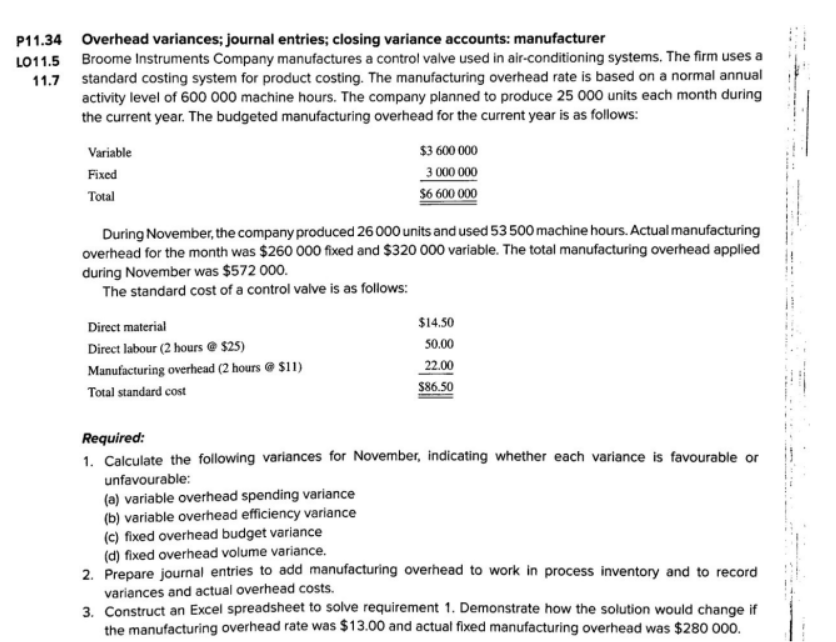 Solved P11.34 Overhead variances; journal entries; closing | Chegg.com