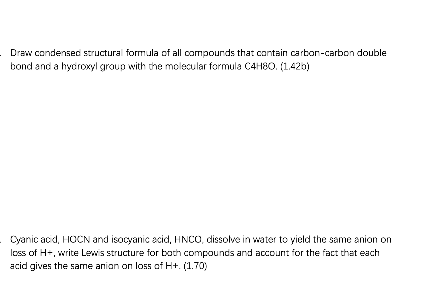 Solved Draw condensed structural formula of all compounds | Chegg.com
