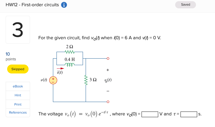 Solved For the given circuit, find vO(t) when λ(0)=6 A and | Chegg.com