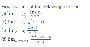 Solved Find the limit of the following function. (a) | Chegg.com