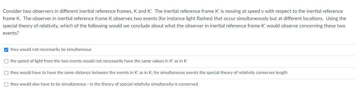 Solved Consider two observers in different inertial | Chegg.com