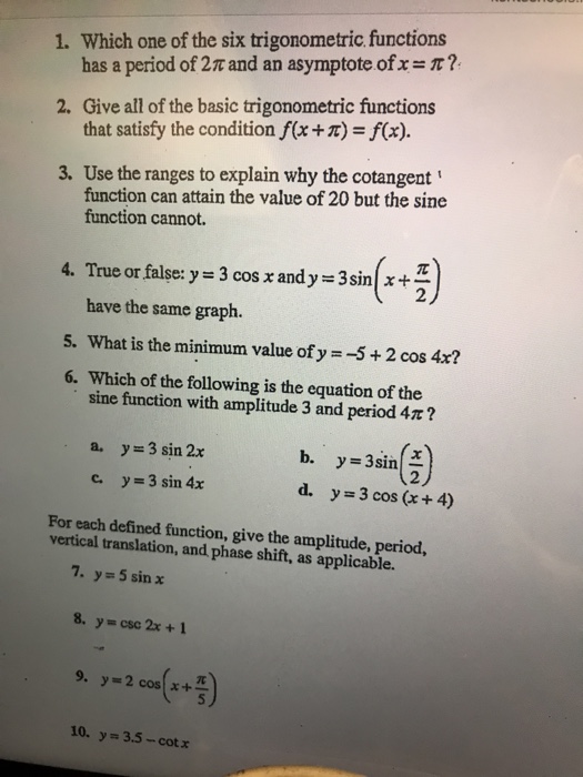 Solved 1. Which one of the six trigonometric. functions has | Chegg.com