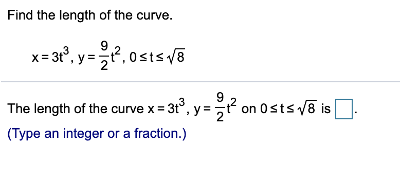Solved Find the length of the following curve: x =((2t + 9) | Chegg.com