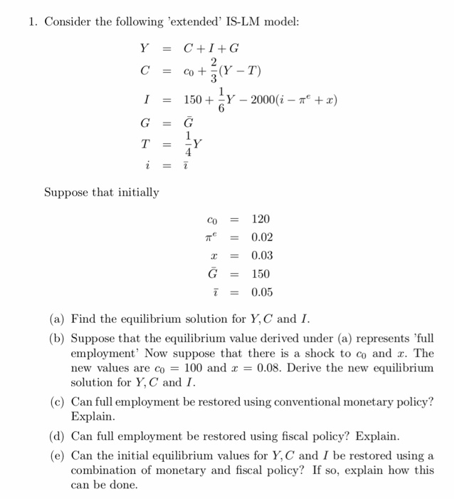 Solved 1. Consider the following 'extended' IS-LM model | Chegg.com