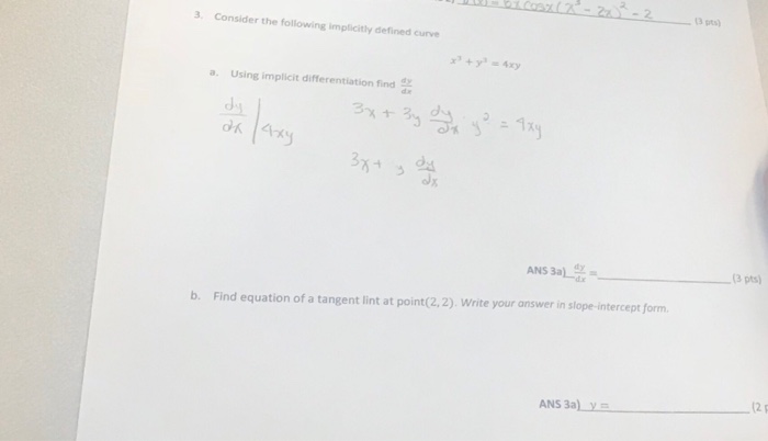 Solved 3 pts) 3 Consider the following implicitly defined | Chegg.com Solved 3 pts) 3 Consider the following implicitly defined | Chegg.com