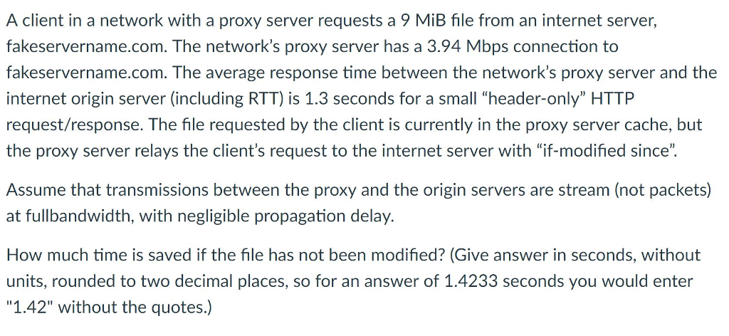 Solved A client in a network with a proxy server requests a | Chegg.com