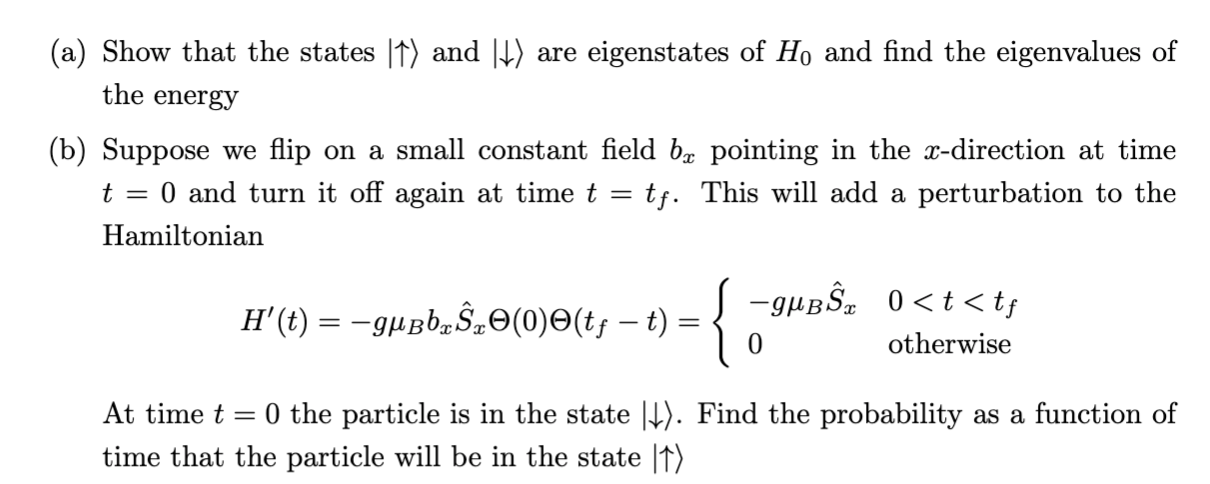 Solved Time Dependent Perturbation of a Two-Level System | Chegg.com