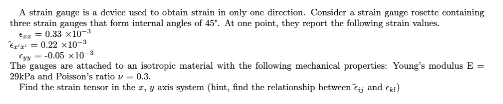 Solved A strain gauge is ﻿a device used to ﻿obtain strain in | Chegg.com