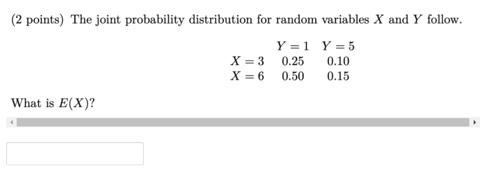 Solved (2 points) The joint probability distribution for | Chegg.com