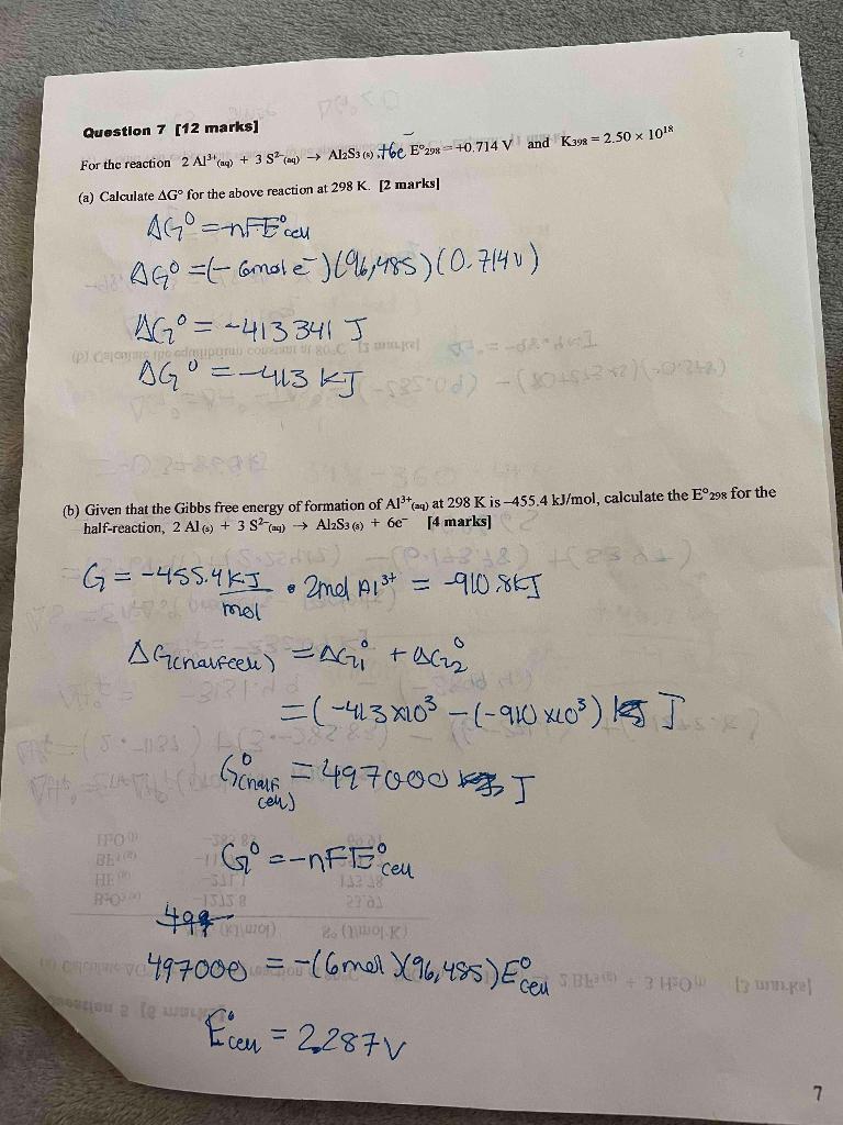 Solved Question 7 [12 marks] (a) Calculate ΔG∘ for the above | Chegg.com