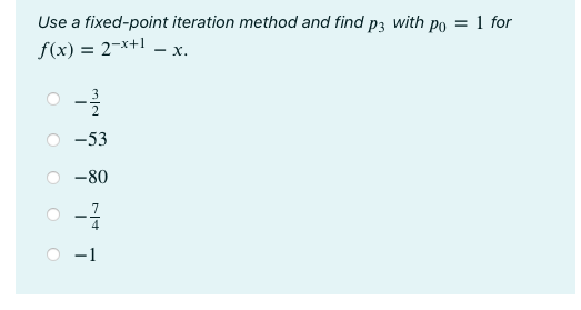 Solved Use a fixed-point iteration method and find p3 with | Chegg.com