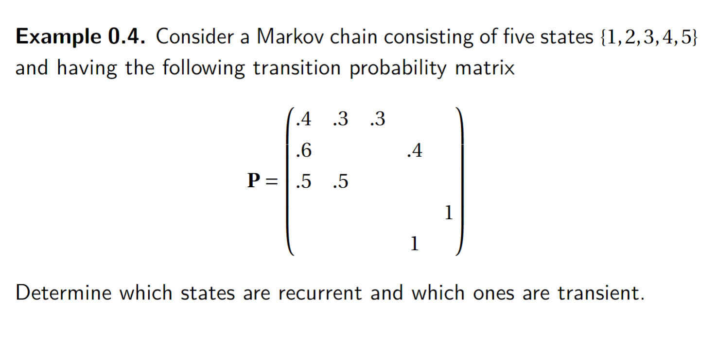 Solved Example 0.4. Consider a Markov chain consisting of | Chegg.com