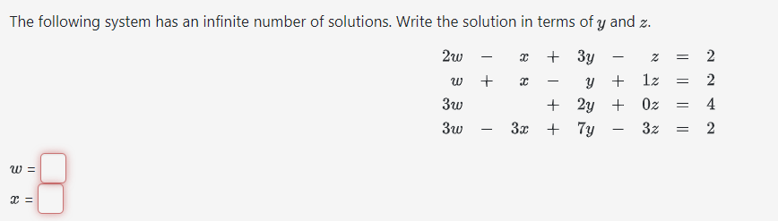 Solved The following system has an infinite number of | Chegg.com