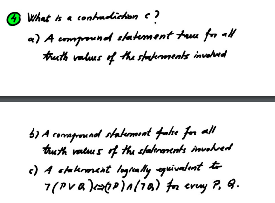 Solved 6 What is a contradictiona c? a) A compound statement | Chegg.com