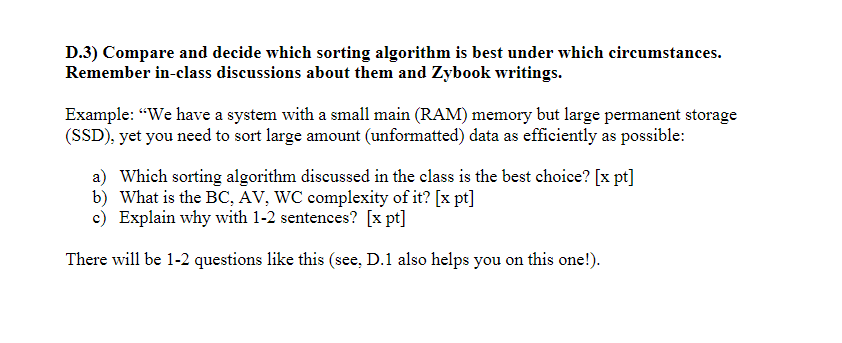 Solved D.3) Compare and decide which sorting algorithm is | Chegg.com