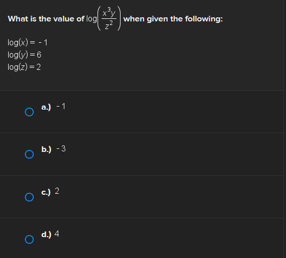 Solved What is the value of log(z2x3y) when given the | Chegg.com