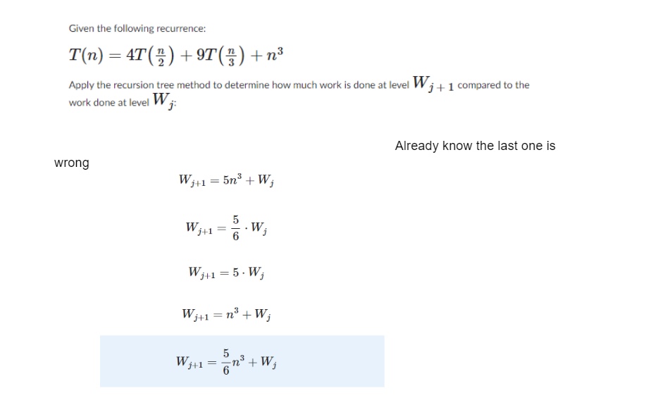 Solved Given the following recurrence: T(n)=4T(2n)+9T(3n)+n3 | Chegg.com