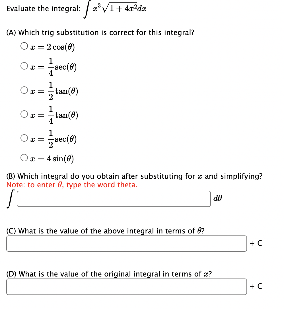 Solved Evaluate the integral: ∫x31+4x2dx (A) Which trig | Chegg.com