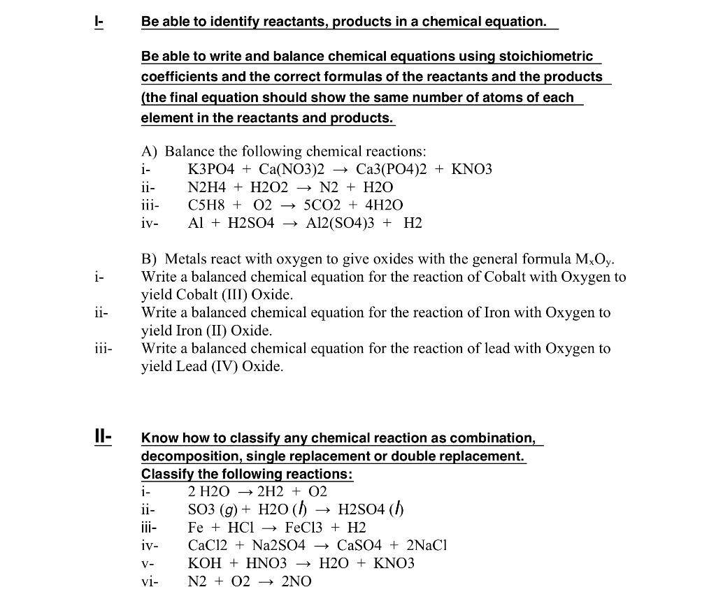 Solved I- Be able to identify reactants, products in a | Chegg.com