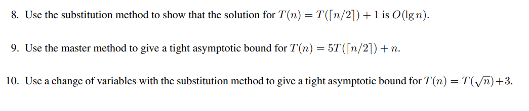 Solved 8. Use the substitution method to show that the | Chegg.com
