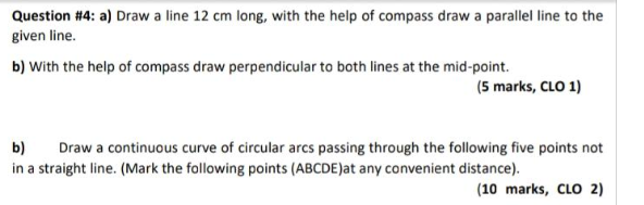 Solved Question #4: a) Draw a line 12 cm long, with the help | Chegg.com