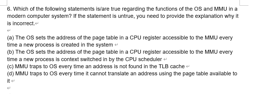 Solved 6. Which of the following statements is/are true | Chegg.com