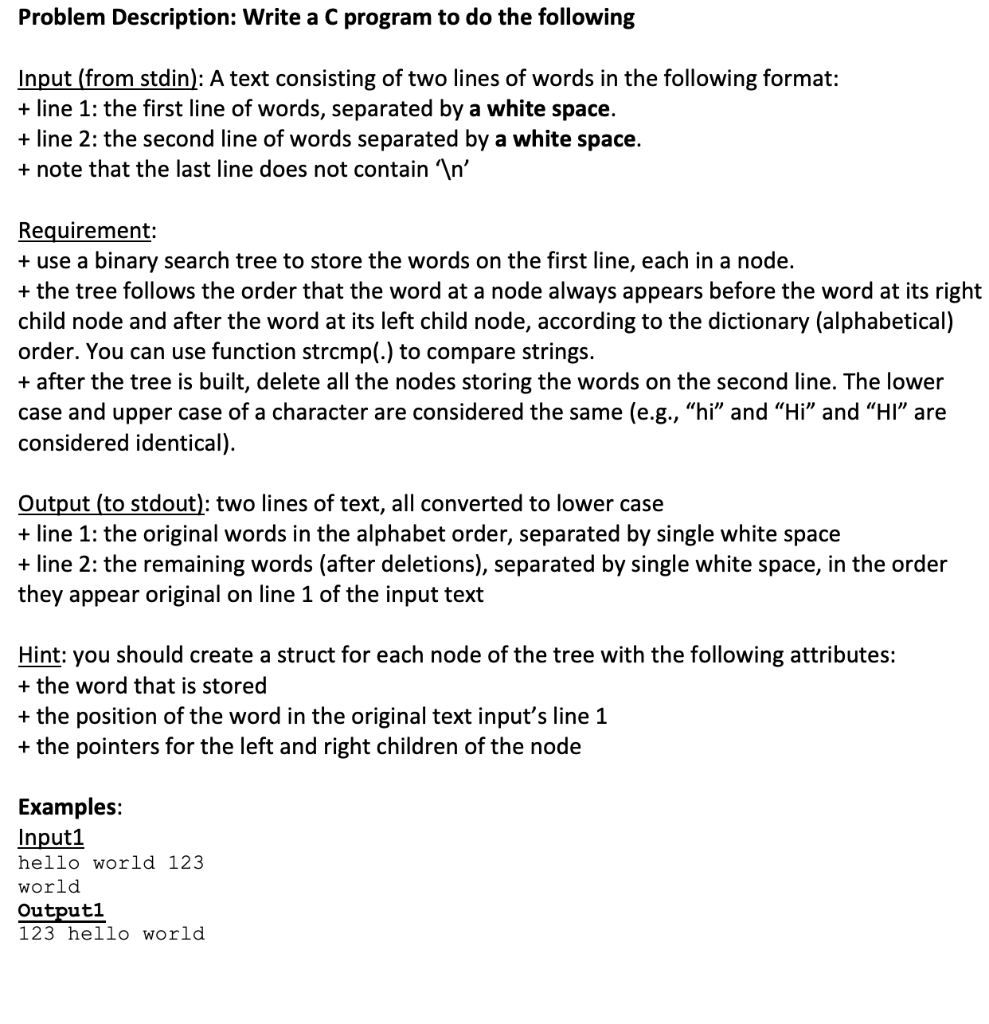 Solved Problem Description: Write a C program to do the | Chegg.com