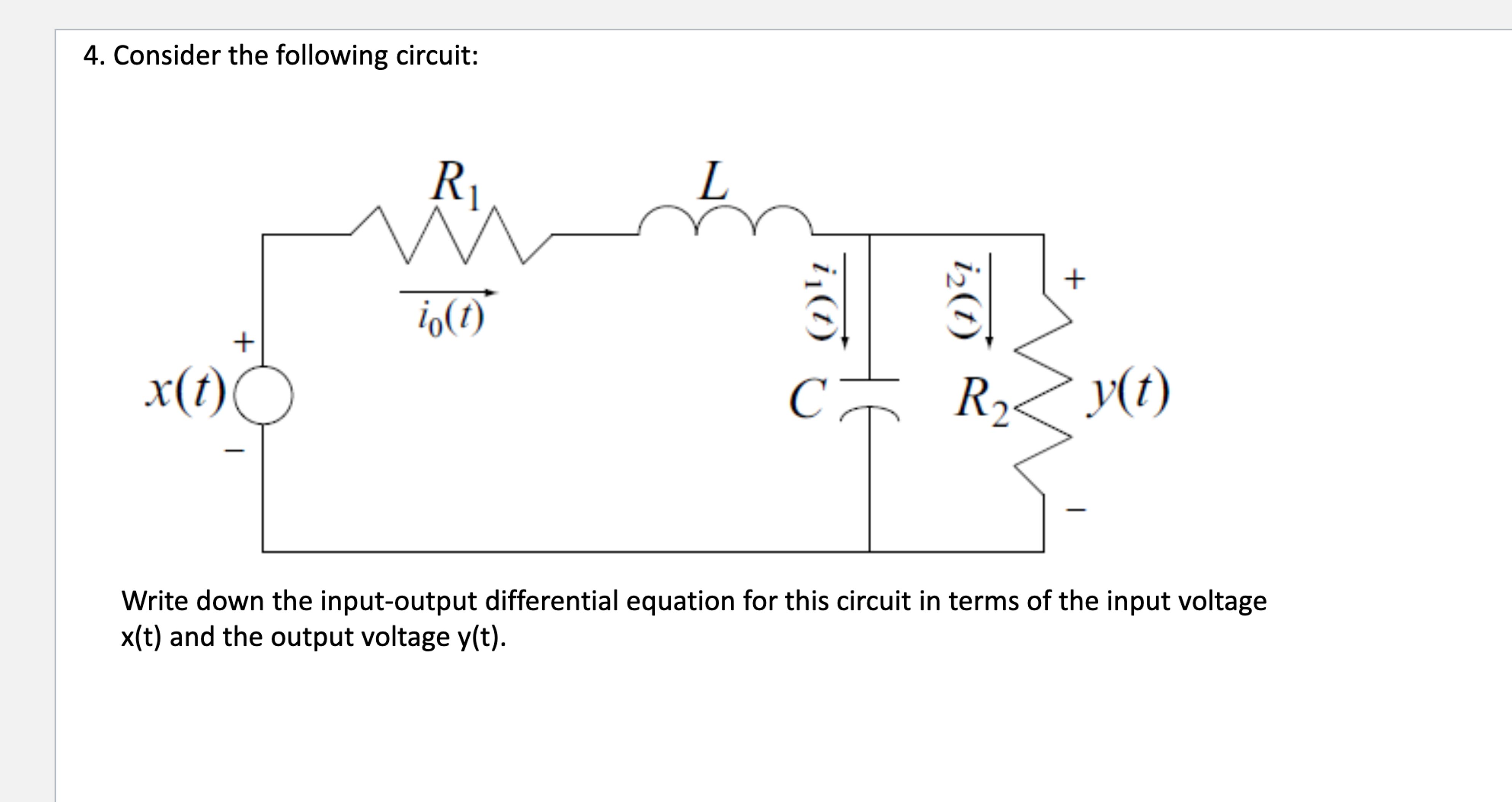 Solved Consider the following circuit:Write down the | Chegg.com