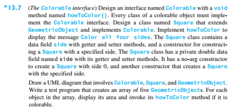 Solved .7 (The Colorable interface) Design an interface | Chegg.com