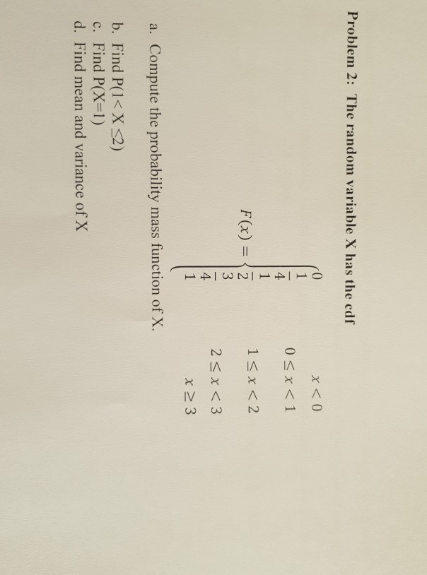 Solved Problem 2: The random variable X has the cdf xco 0 3 | Chegg.com