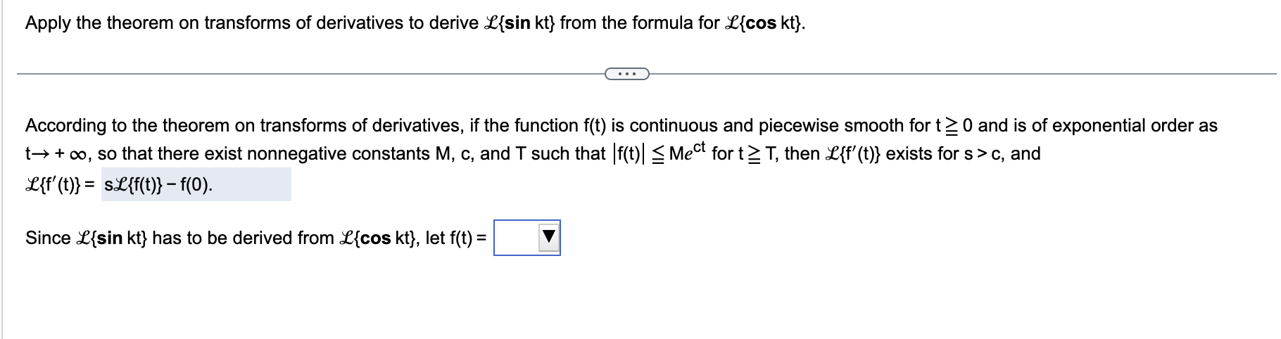 Apply the theorem on transforms of derivatives to | Chegg.com Apply the theorem on transforms of derivatives to | Chegg.com