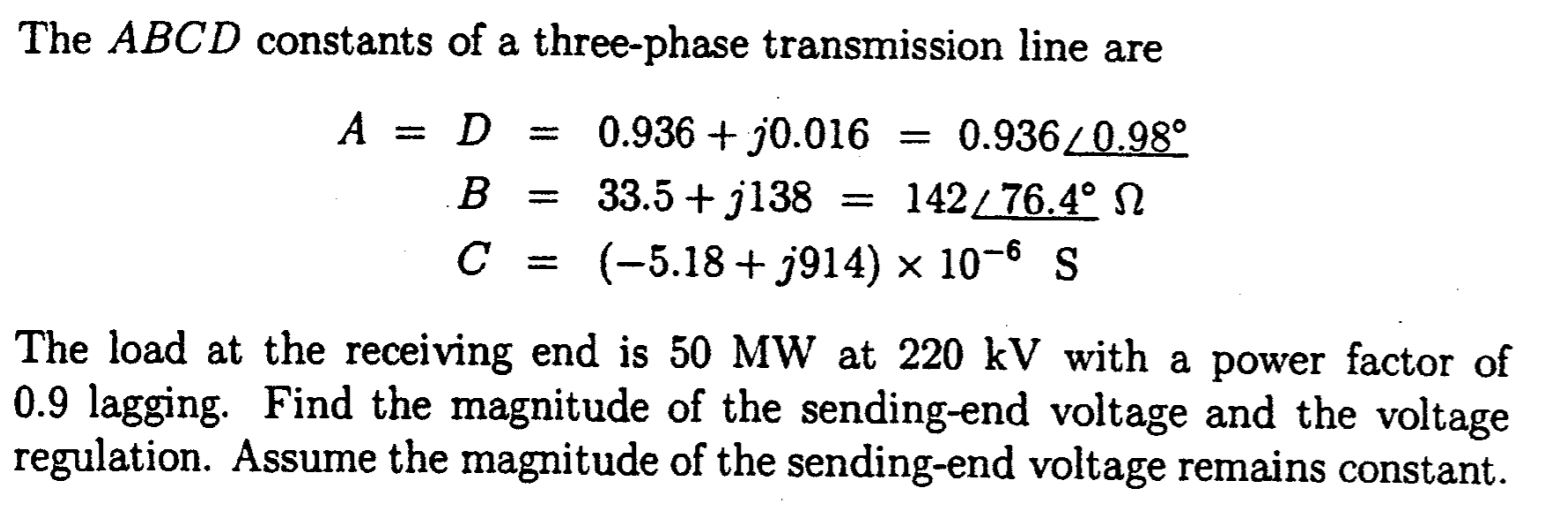 Solved The ABCD constants of a three-phase transmission line | Chegg.com Solved The ABCD constants of a three-phase transmission line | Chegg.com