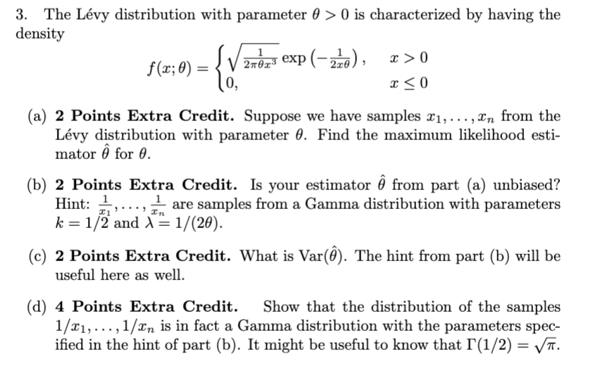 Solved 3. The Lévy distribution with parameter θ>0 is | Chegg.com