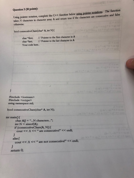 Solved Question 3 (10 points): The function takes N | Chegg.com