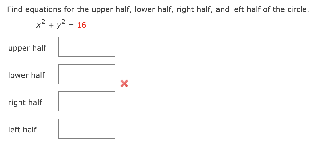 Solved Find equations for the upper half, lower half, right | Chegg.com
